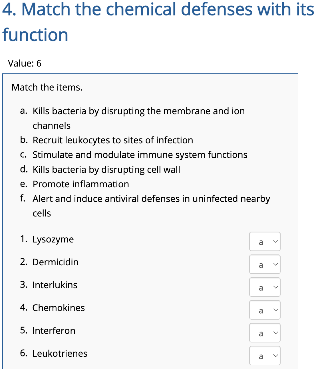 Solved 4. Match the chemical defenses with its function | Chegg.com
