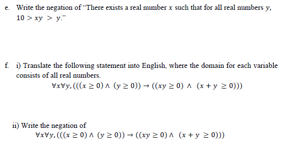 Solved e. Write the negation of “There exists a real number | Chegg.com