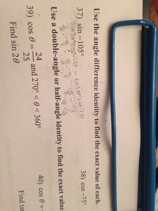 Solved Use the angle difference identity to find the exact | Chegg.com