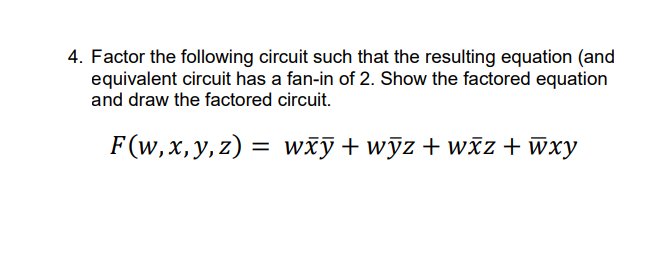 Solved 4. Factor the following circuit such that the | Chegg.com
