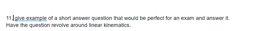 Solved 11. give example of a short answer question that | Chegg.com