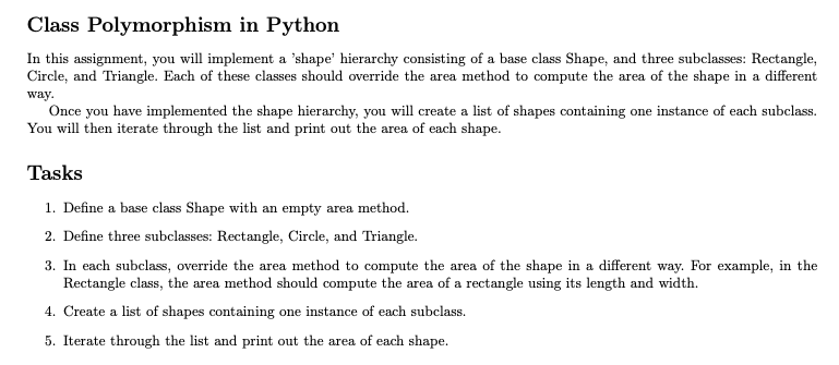 Solved Class Polymorphism in Python In this assignment, you | Chegg.com