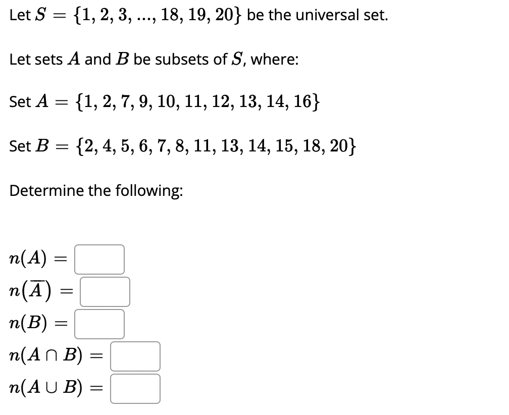 Solved Let S={1,2,3,…,18,19,20} be the universal Let sets A | Chegg.com