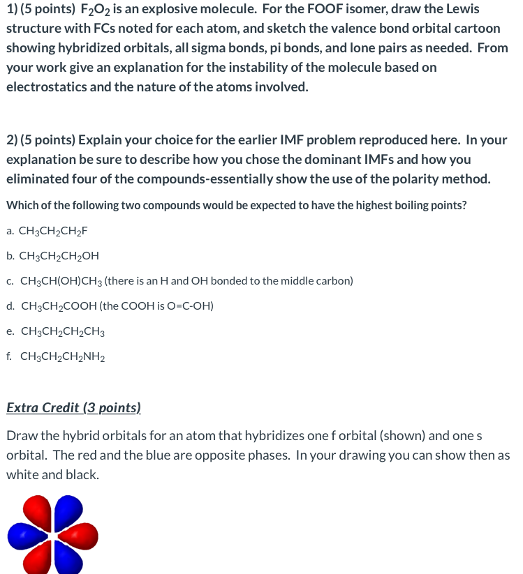 Solved 1) (5 points) F2O2 is an explosive molecule. For the | Chegg.com