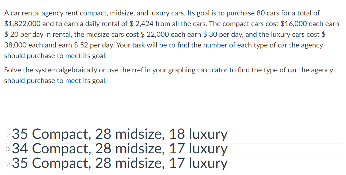 Solved A car rental agency rent compact, midsize, and luxury | Chegg.com