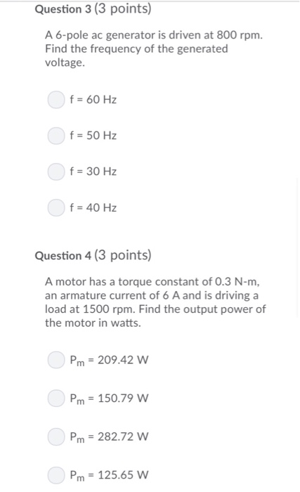Solved Question 3 (3 points) A 6-pole ac generator is driven | Chegg.com
