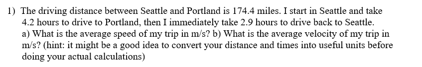 Solved 1) The driving distance between Seattle and Portland | Chegg.com