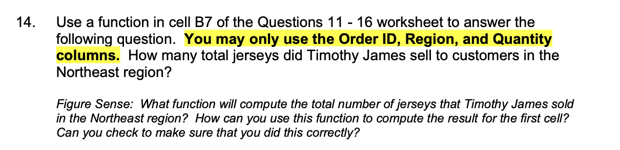Use a function in cell B7 of the Questions 11−16 | Chegg.com