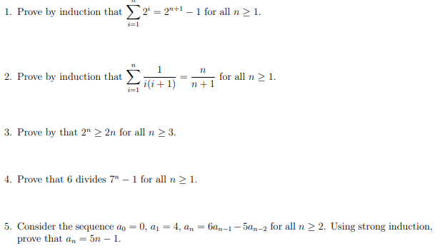Solved 1. Prove by induction that ∑i=1n2i=2n+1−1 for all | Chegg.com