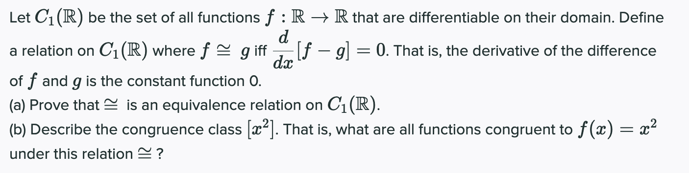 Solved Let C1(R) be the set of all functions f:R + R that | Chegg.com