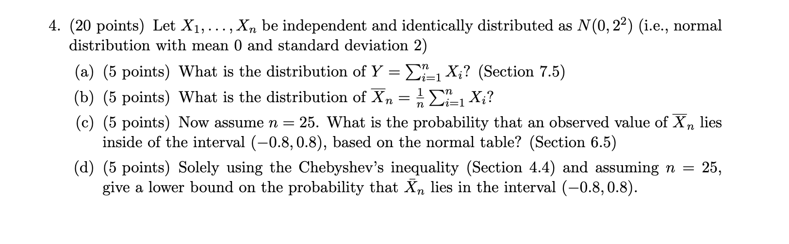 Solved 4. (20 points) Let X1,…,Xn be independent and | Chegg.com Solved 4. (20 points) Let X1,…,Xn be independent and | Chegg.com