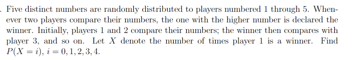 Solved Five Distinct Numbers Are Randomly Distributed To 9613