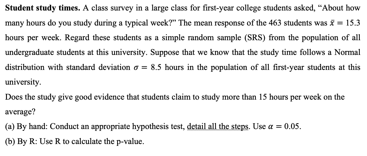Solved Student study times. A class survey in a large class | Chegg.com