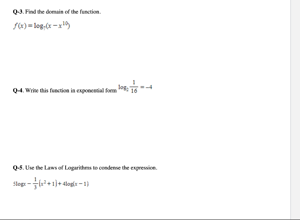 Solved Q-3. Find the domain of the function. | Chegg.com Solved Q-3. Find the domain of the function. | Chegg.com