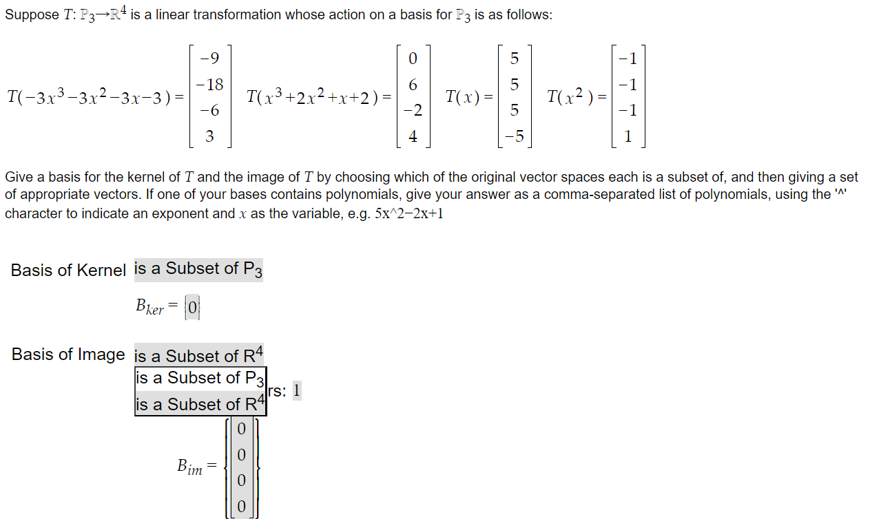 Solved Suppose T: P3—R4 is a linear transformation whose | Chegg.com