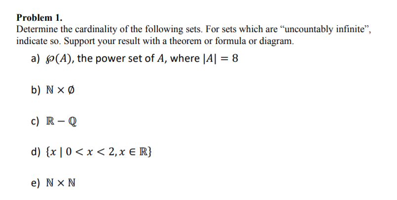 Solved Problem 1. Determine the cardinality of the following | Chegg.com