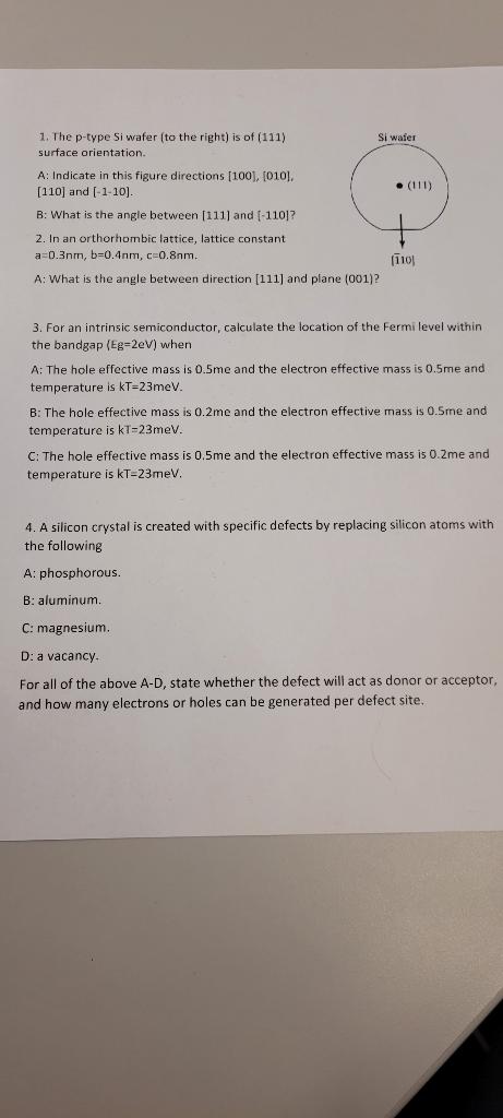 Solved 1. The p-type Si wafer (to the right) is of (111) Si | Chegg.com