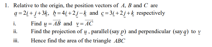 Solved 1. Relative to the origin, the position vectors of | Chegg.com