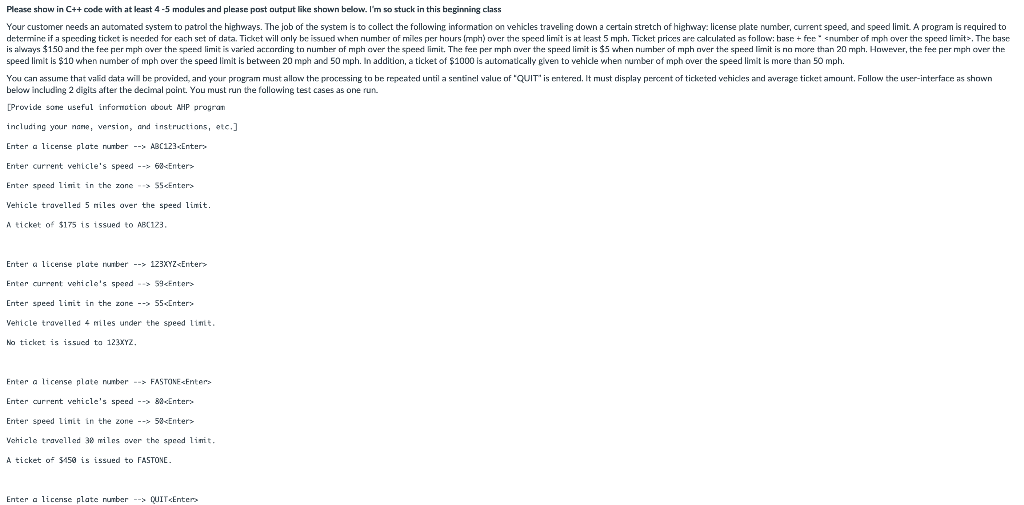 Solved Please show in C++ code with at least 4−5 modules and | Chegg.com
