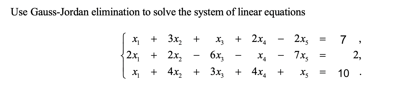Solved Use Gauss-Jordan elimination to solve the system of | Chegg.com