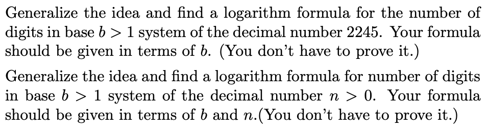 Solved Generalize the idea and find a logarithm formula for | Chegg.com