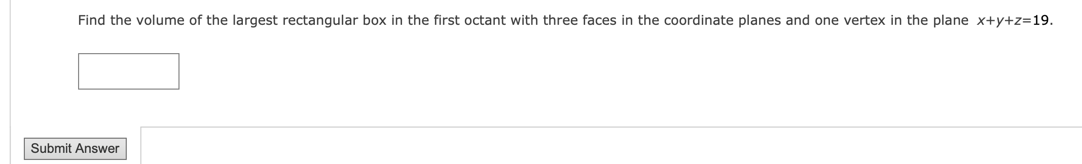 Solved Find the volume of the largest rectangular box in the | Chegg.com