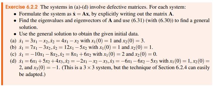 Solved Exercise 6.2.2 The systems in (a)-(d) involve | Chegg.com