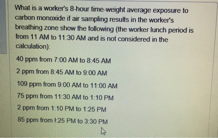 Solved What is a worker's 8-hour time-weight average | Chegg.com