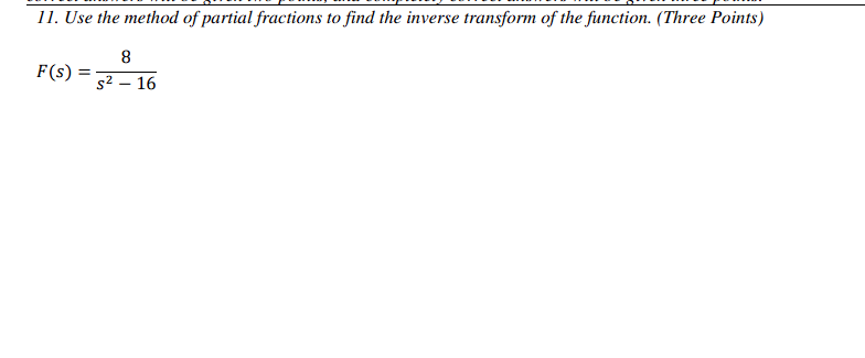Solved 11. Use the method of partial fractions to find the | Chegg.com