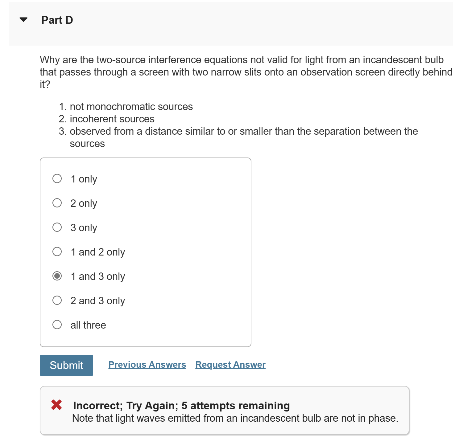 Solved Why Are The Two Source Interference Equations Not 