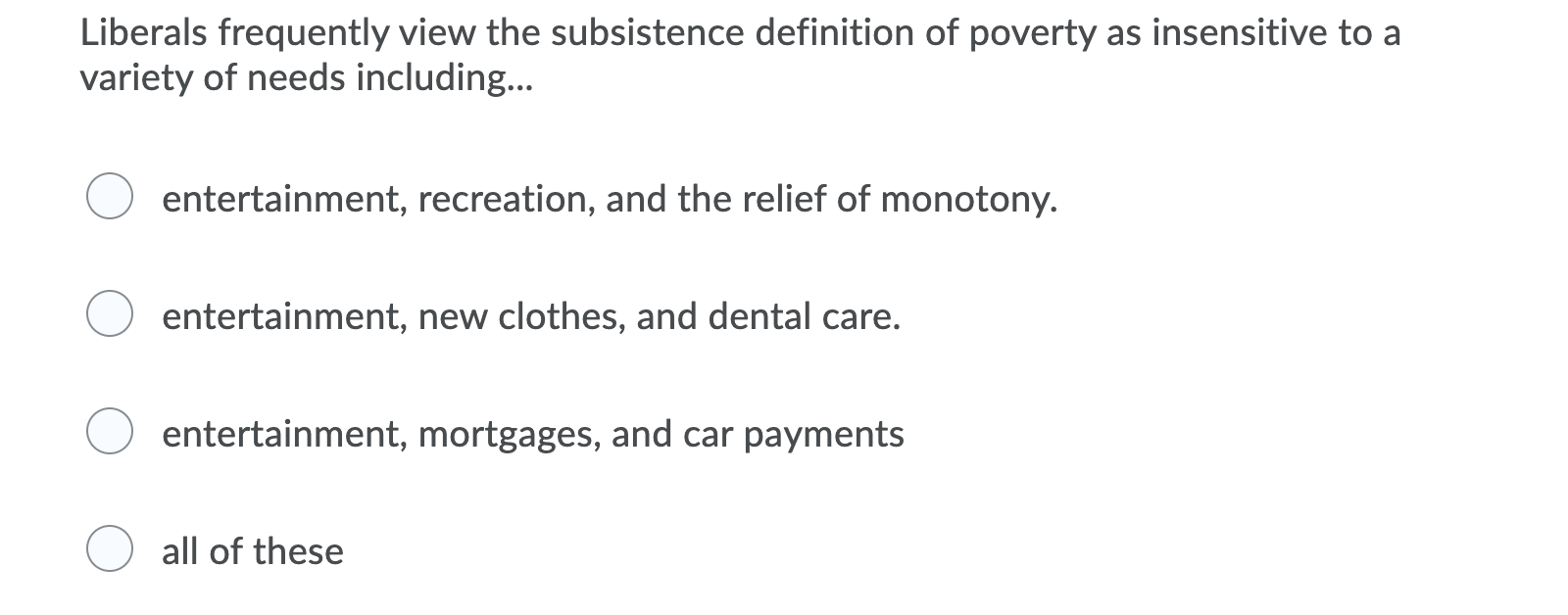 Solved Liberals frequently view the subsistence definition | Chegg.com