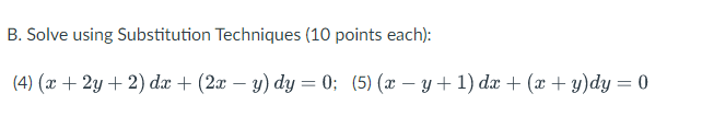 Solved B. Solve using Substitution Techniques (10 points | Chegg.com