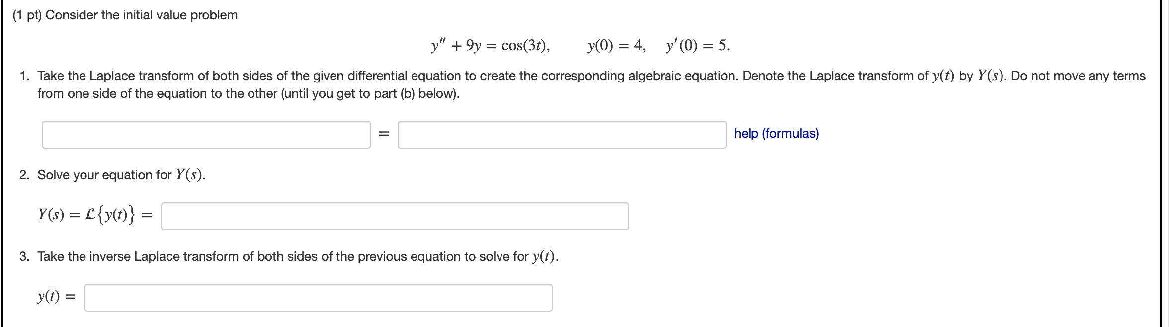 Solved (1 pt) Consider the initial value problem y" + 9y = | Chegg.com