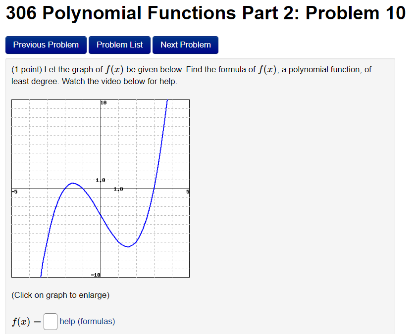Solved 306 Polynomial Functions Part 2: Problem 10 (1 point) | Chegg.com