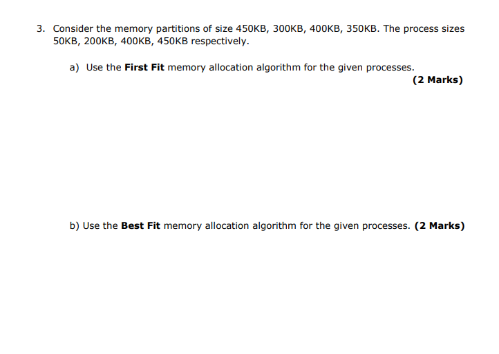 Solved 3. Consider the memory partitions of size 450KB, | Chegg.com