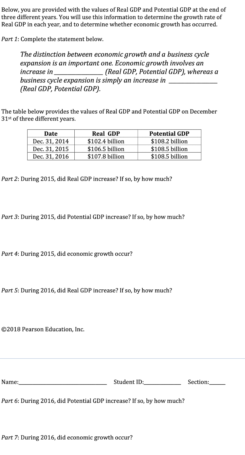 Solved Below, you are provided with the values of Real GDP | Chegg.com