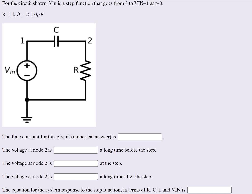 Solved For the circuit shown, Vin is a step function that | Chegg.com