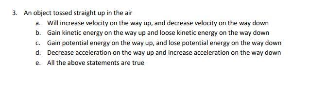 Solved 3. An object tossed straight up in the air a. Will | Chegg.com