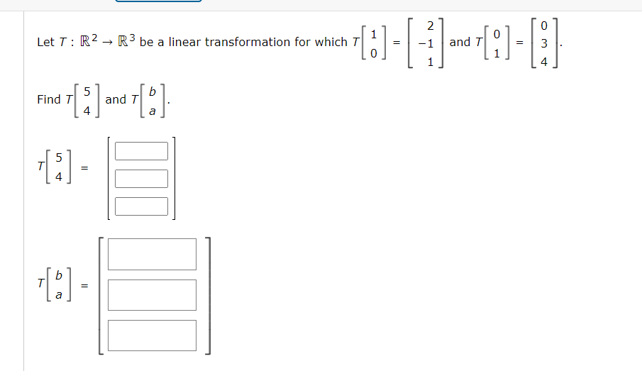 Solved 2. 1 0 Let I: R2 → R3 be a linear transformation for | Chegg.com