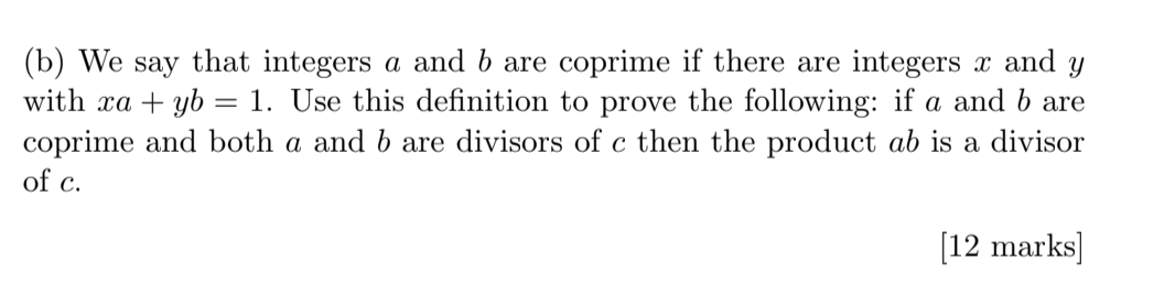 Solved (b) We say that integers a and b are coprime if there | Chegg.com