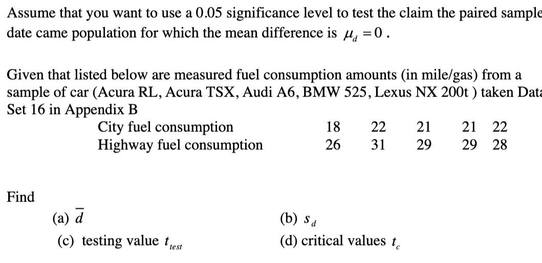 Solved Assume that you want to use a 0.05 significance level | Chegg.com