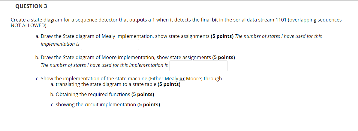 Solved QUESTION 3 Create a state diagram for a sequence | Chegg.com