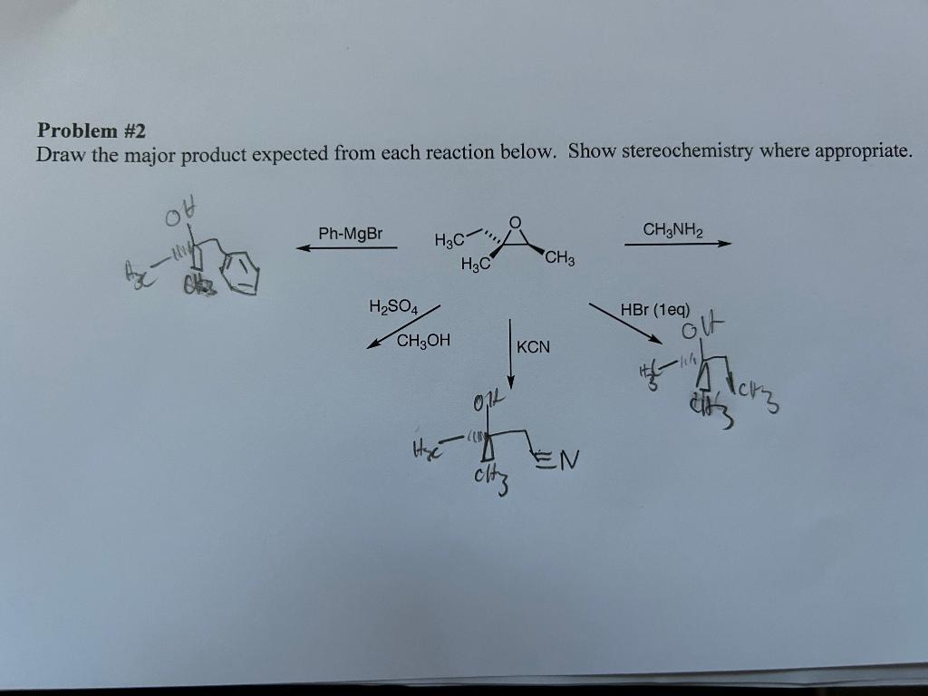Solved Problem #2 Draw the major product expected from each | Chegg.com