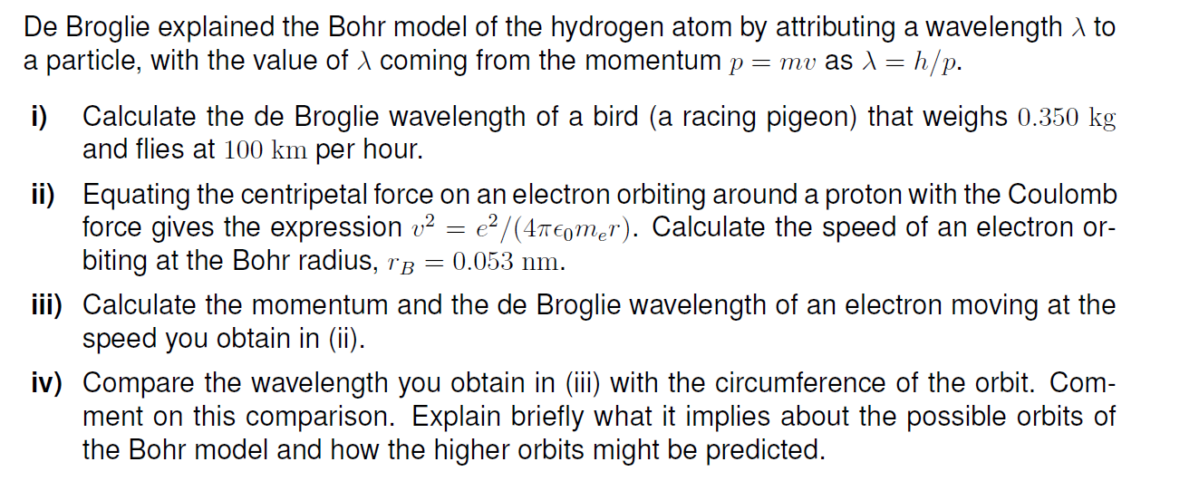Solved De Broglie explained the Bohr model of the hydrogen | Chegg.com