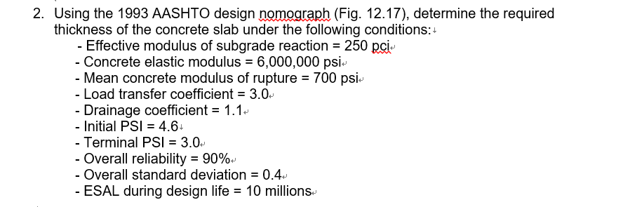 2. Using the 1993 AASHTO design nomograph (Fig. | Chegg.com