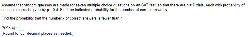 Solved Assume that random guesses are made for seven | Chegg.com
