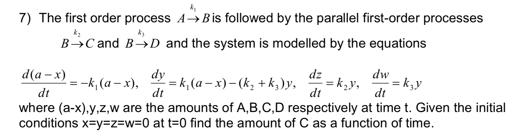 Solved The first order process A→B ﻿is followed by the | Chegg.com
