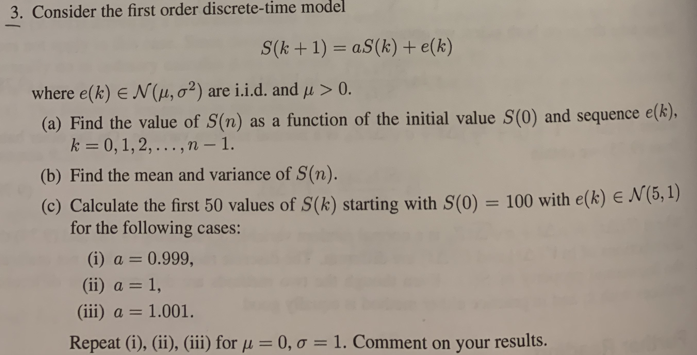 Solved 3. Consider the first order discrete-time model | Chegg.com