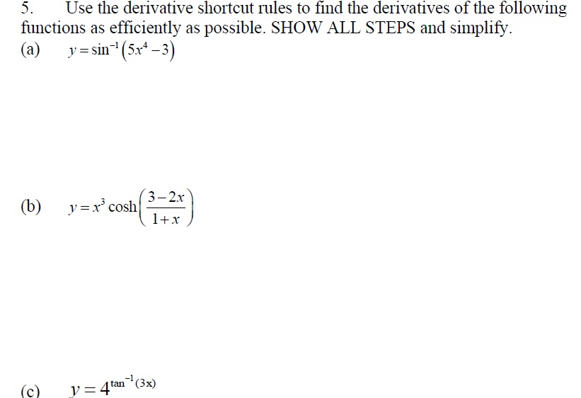 Solved 5. Use the derivative shortcut rules to find the | Chegg.com