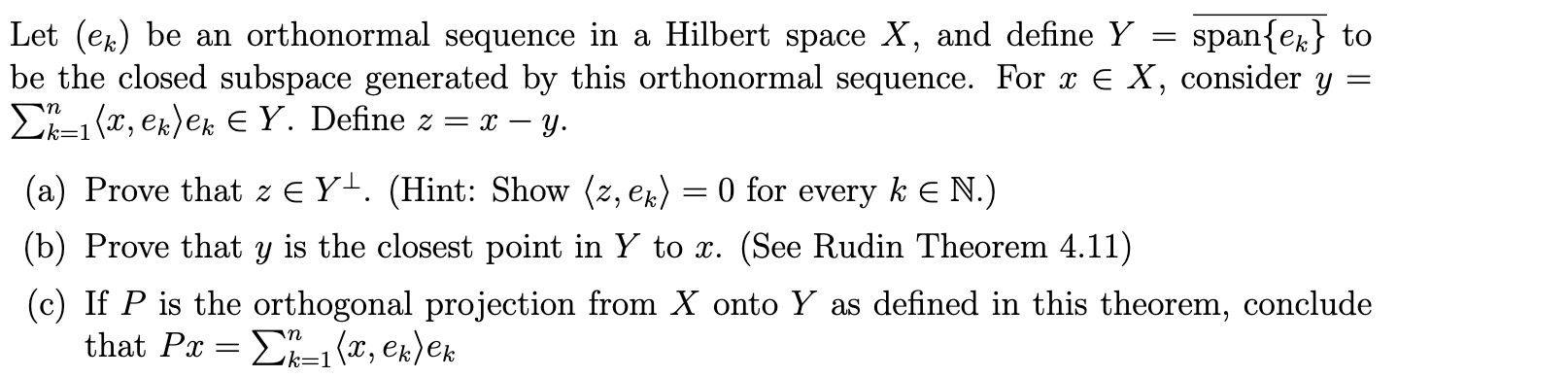 Solved = > = k Let (ek) be an orthonormal sequence in a | Chegg.com